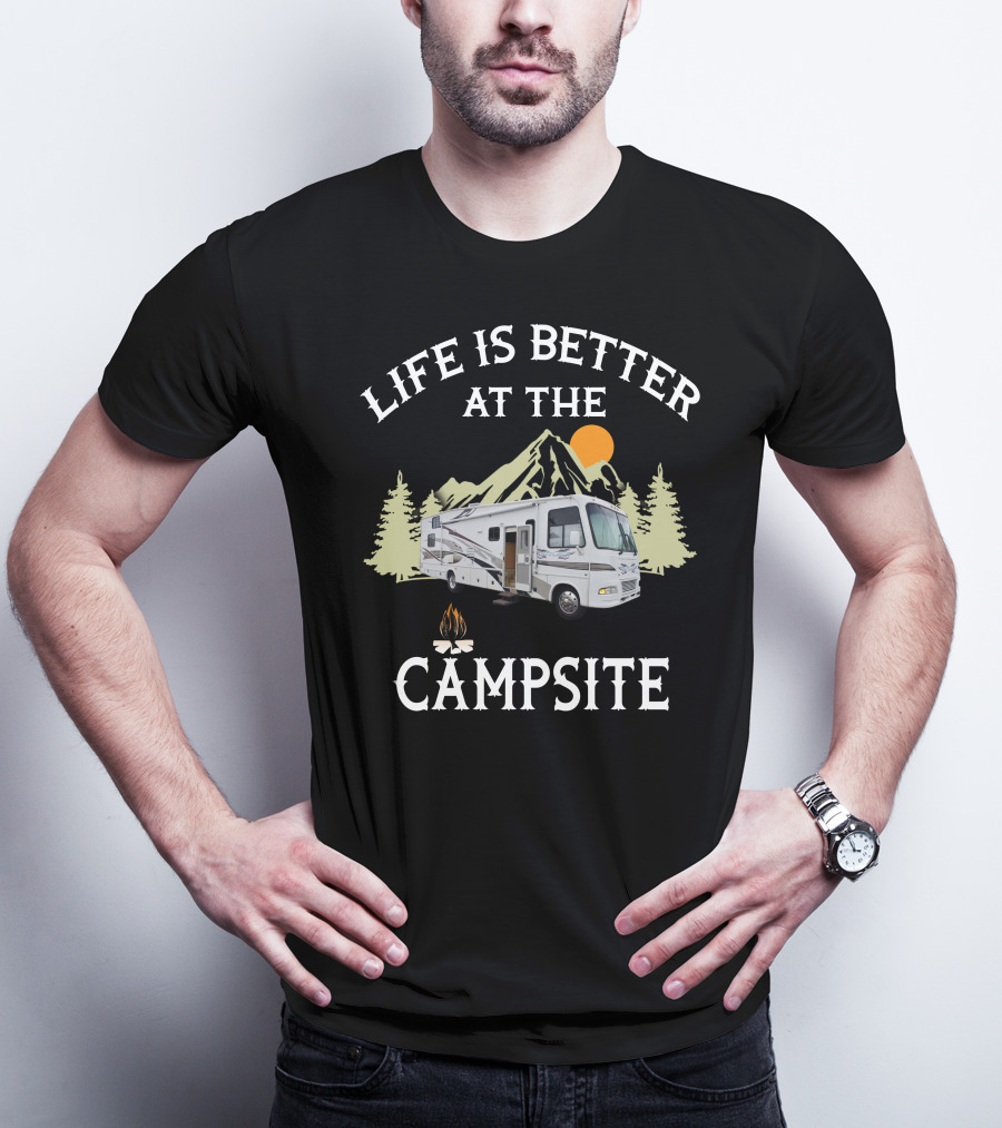 Life Is Better At The Campsite Outlaw Motorhome Adventure T-Shirt