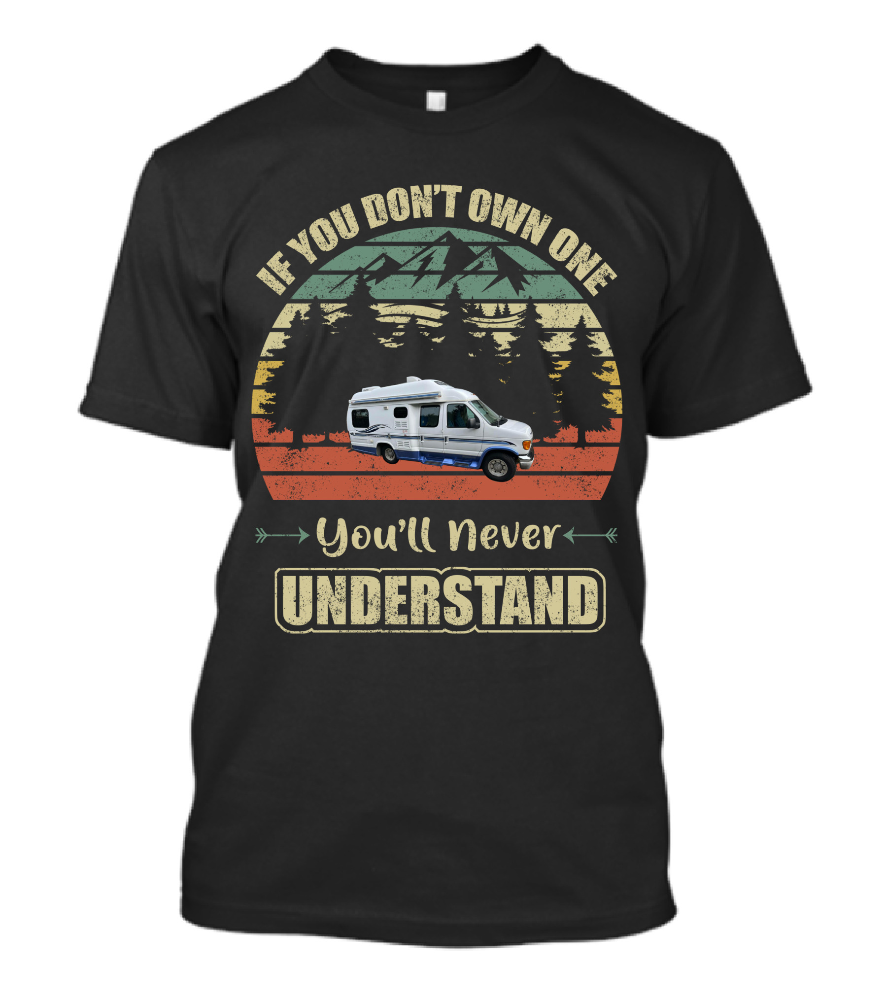 If You Don't Own One You'll Never Understand Pleasure-Way Wannabees T-Shirt
