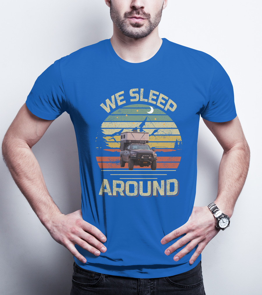 We Sleep Around Four Wheel Camper Adventure Truck Retro Sunset Camping T-Shirt