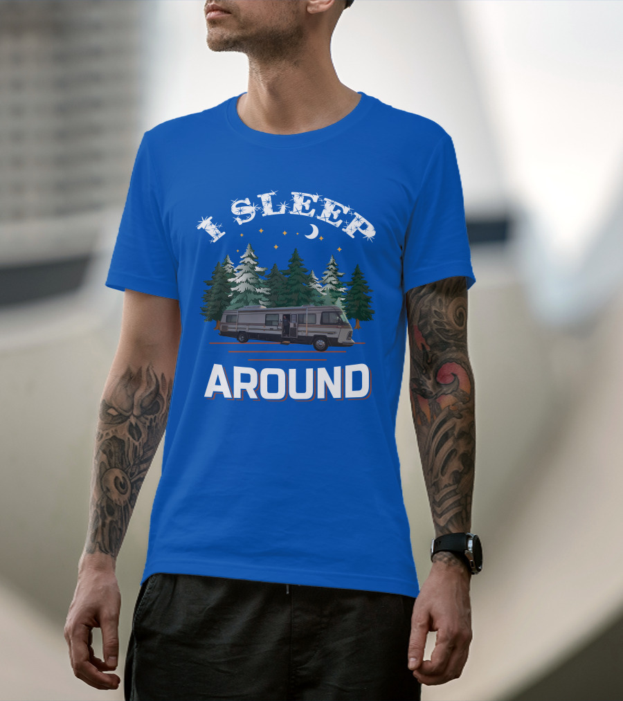 I Sleep Around Holiday Rambler Camper RV In Forest Scene T-Shirt