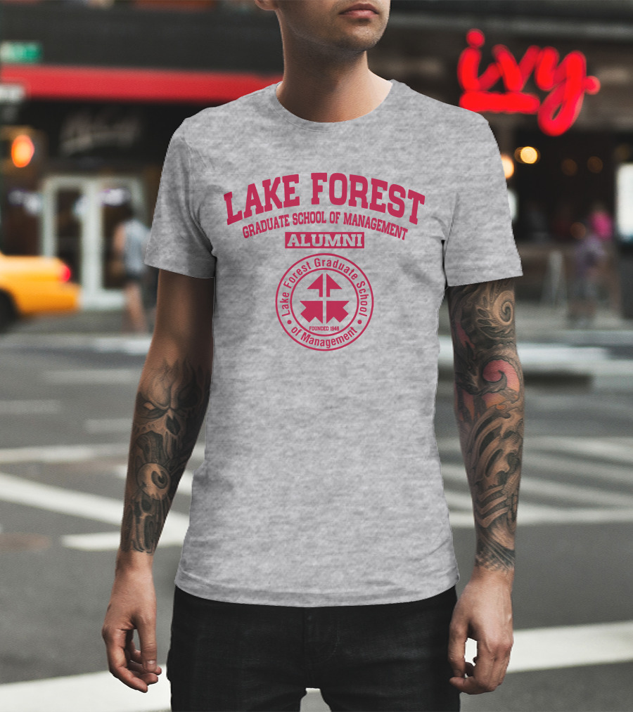 Lake Forest Graduate School Of Management Alumni Founded 1946 T-Shirt