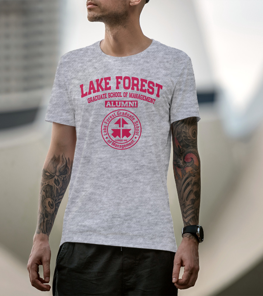 Lake Forest Graduate School Of Management Alumni Founded 1946 T-Shirt