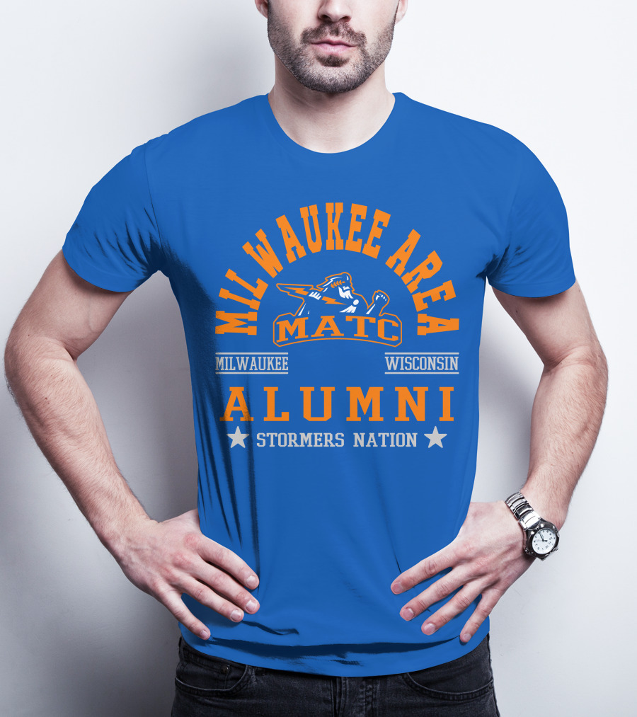 Milwaukee Area MATC Alumni Milwaukee Wisconsin Stormers Nation T-Shirt