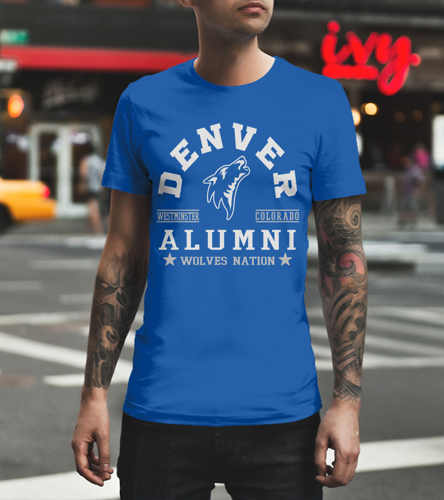 Denver Westminster Colorado Alumni Wolves Nation T-Shirt