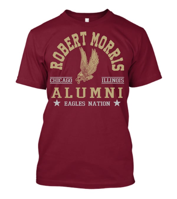 Robert Morris Chicago Illinois Alumni Eagles Nation T-Shirt