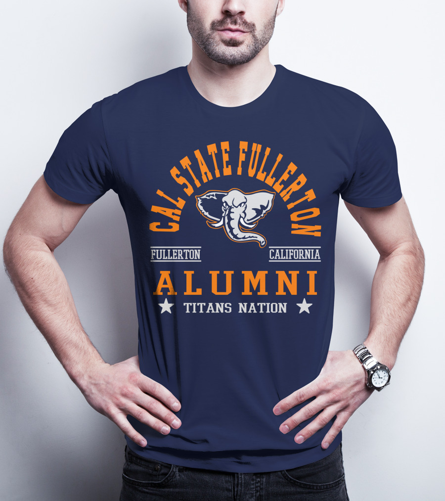Cal State Fullerton Alumni Titans Nation Fullerton California T-Shirt