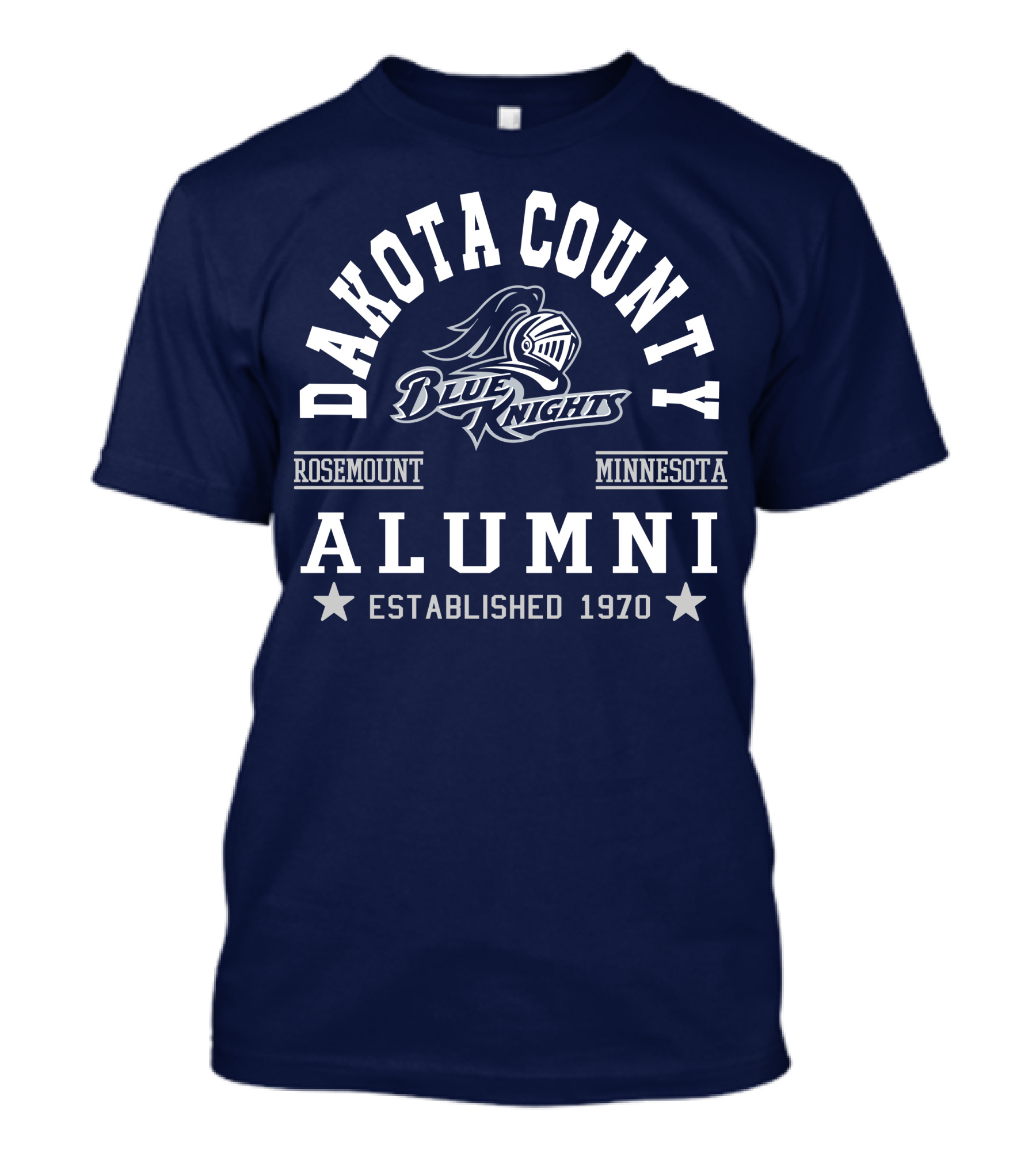 Dakota County Blue Knights Rosemount Minnesota Alumni Established 1970 T-Shirt