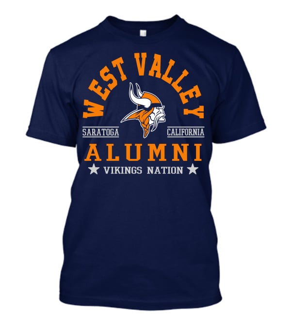 West Valley Alumni Saratoga California Vikings Nation T-Shirt