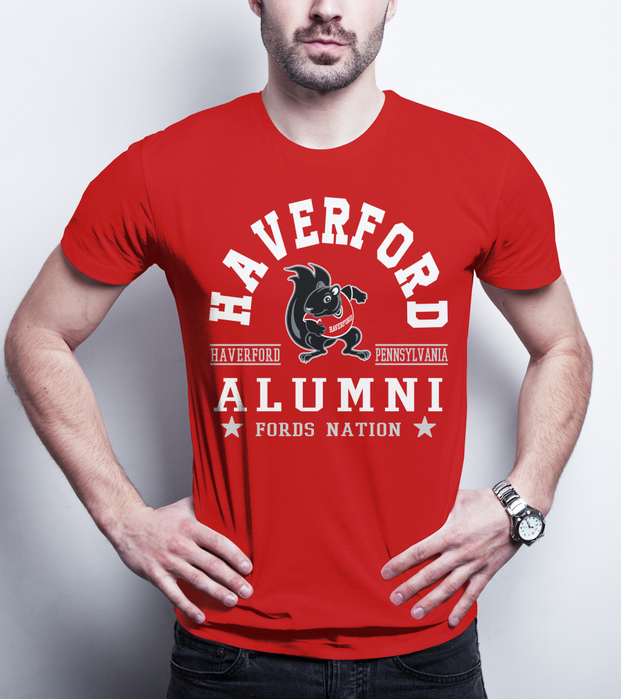 Haverford Pennsylvania Alumni Fords Nation T-Shirt