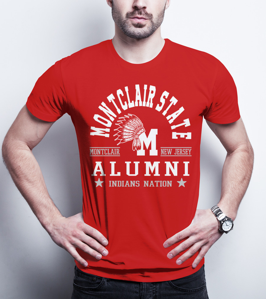 Montclair State Alumni Indians Nation New Jersey Montclair T-Shirt