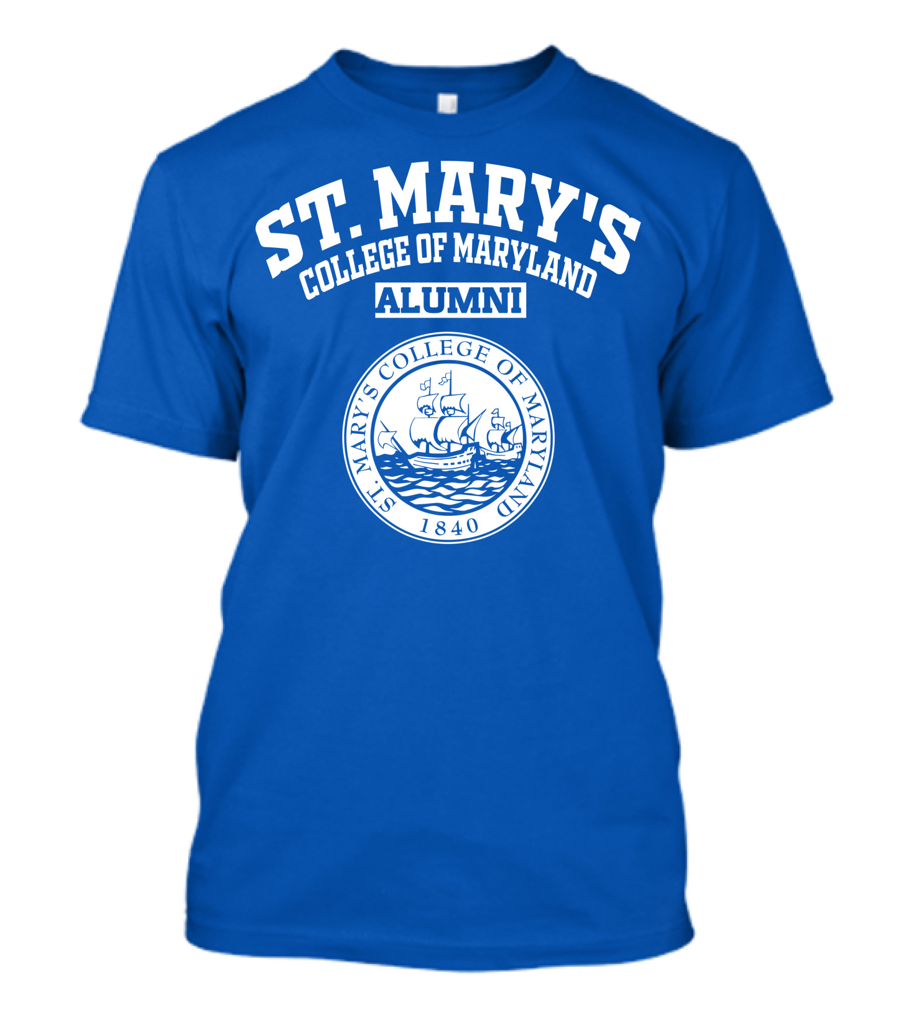 ST. MARY'S COLLEGE OF MARYLAND ALUMNI 1840 T-Shirt