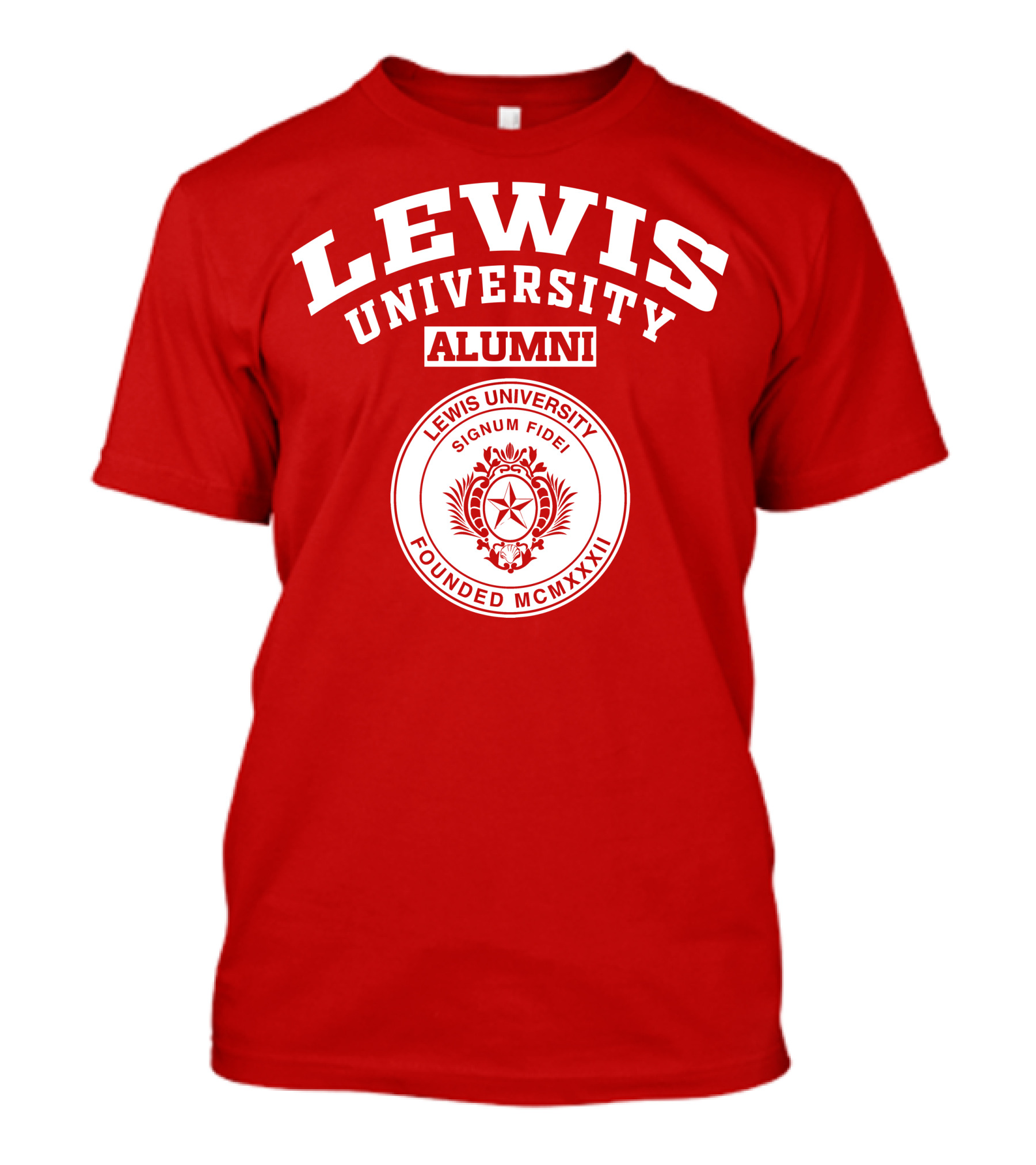 LEWIS UNIVERSITY ALUMNI SIGNUM FIDEI FOUNDED MCMXXII T-Shirt