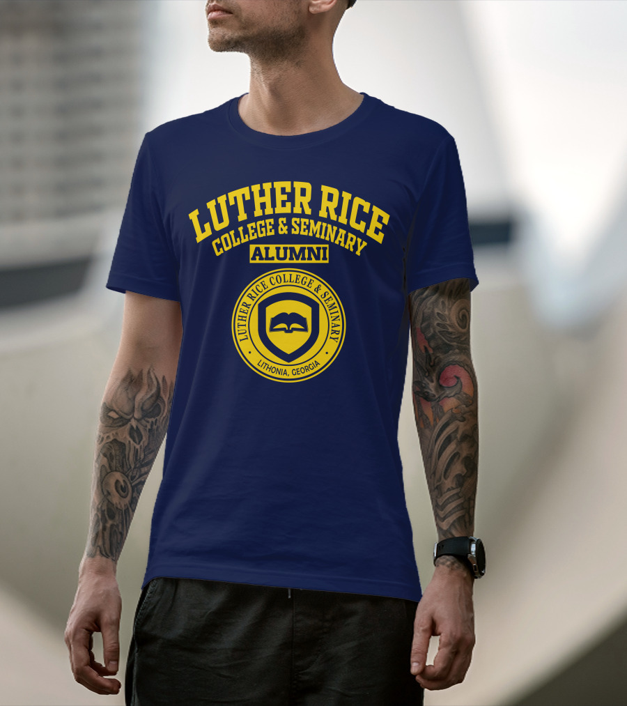 Luther Rice College And Seminary Alumni Lithonia Georgia T-Shirt