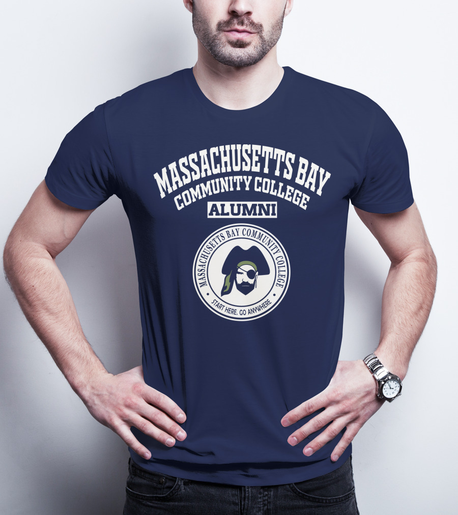 Massachusetts Bay Community College Alumni Start Here Go Anywhere T-Shirt
