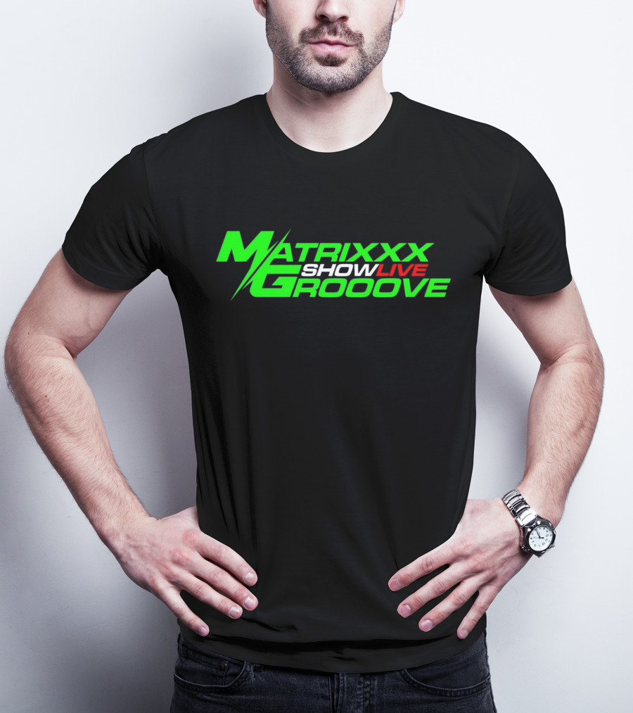 Matrixxx Showlive Grooove Kagdrogo T-Shirt