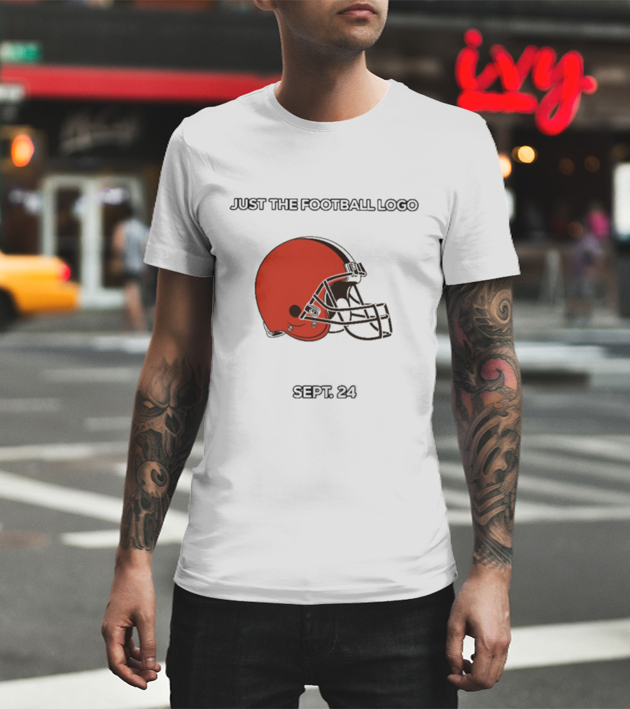 Cleveland Browns Just The Football Sept 24 T-Shirt