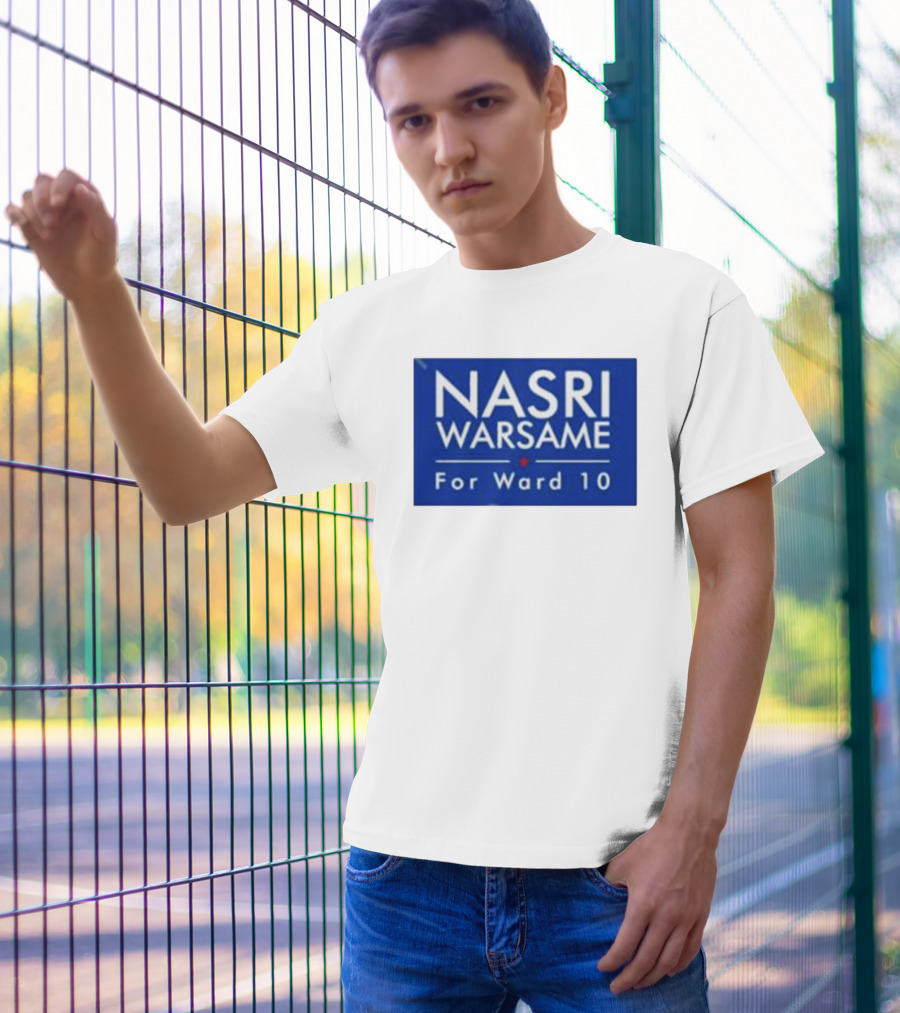 Nasri Warsame For Ward 10 Campaign T-Shirt