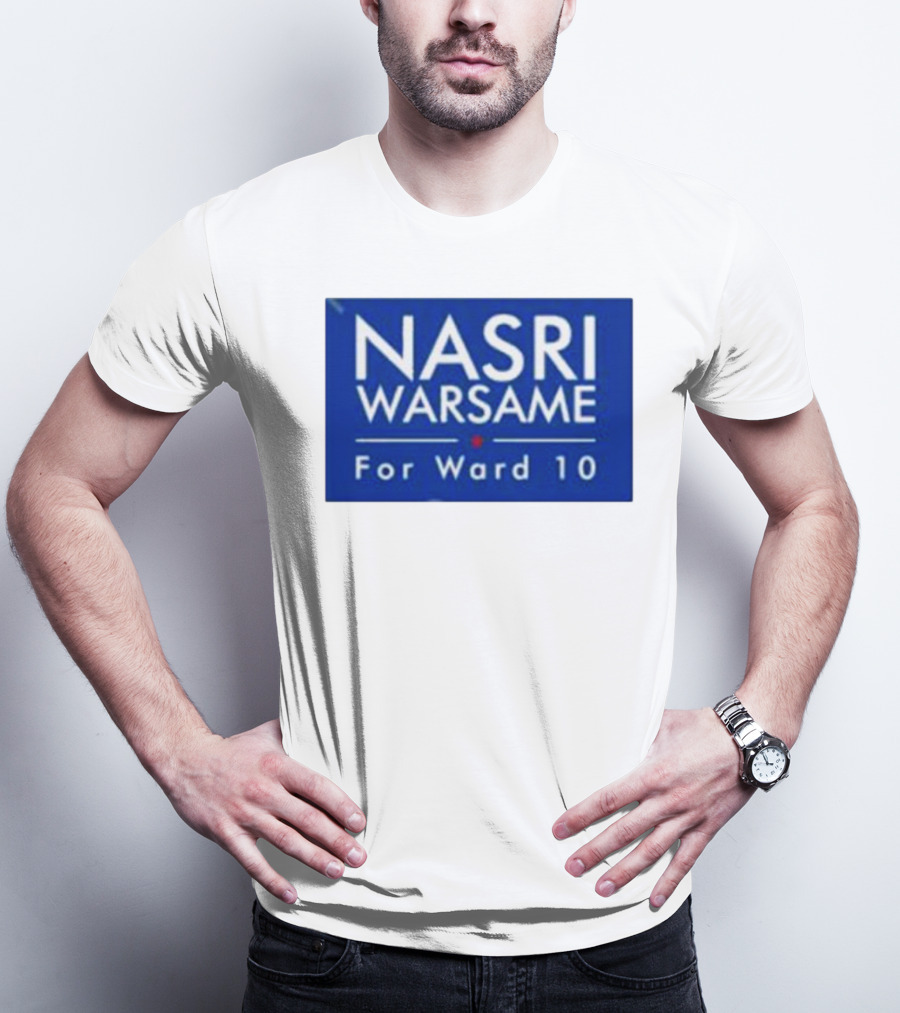 Nasri Warsame For Ward 10 Campaign T-Shirt