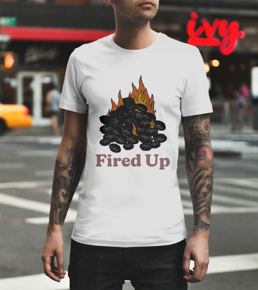 Fired Up Burning Coals And Flames T-Shirt