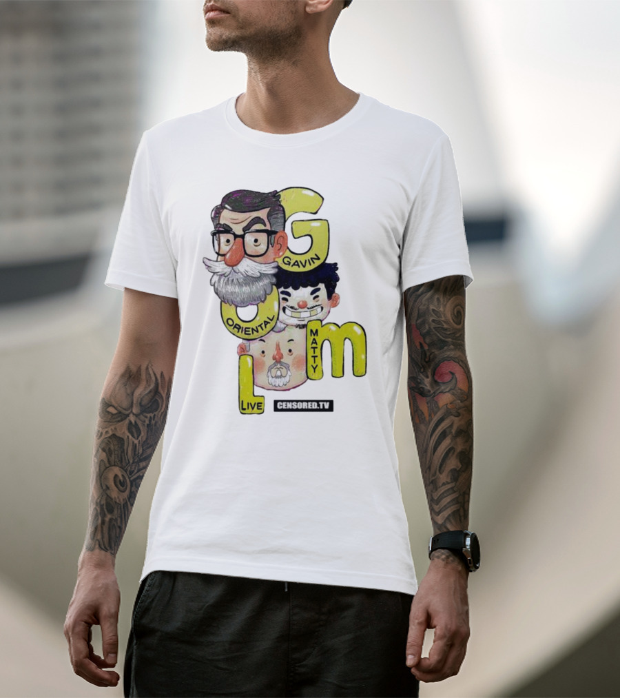 GOML Gavin Oriental Matty Live Censored TV T-Shirt
