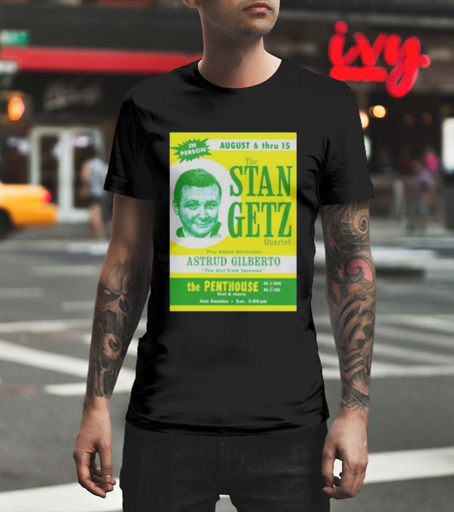 August Concert Featuring The Stan Getz Quartet With Astrud Gilberto At The Penthouse 1960s Bossa Nova Jazz Session T-Shirt