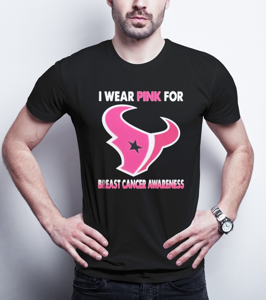 I Wear Pink For Breast Cancer Awareness Houston Texans T-Shirt