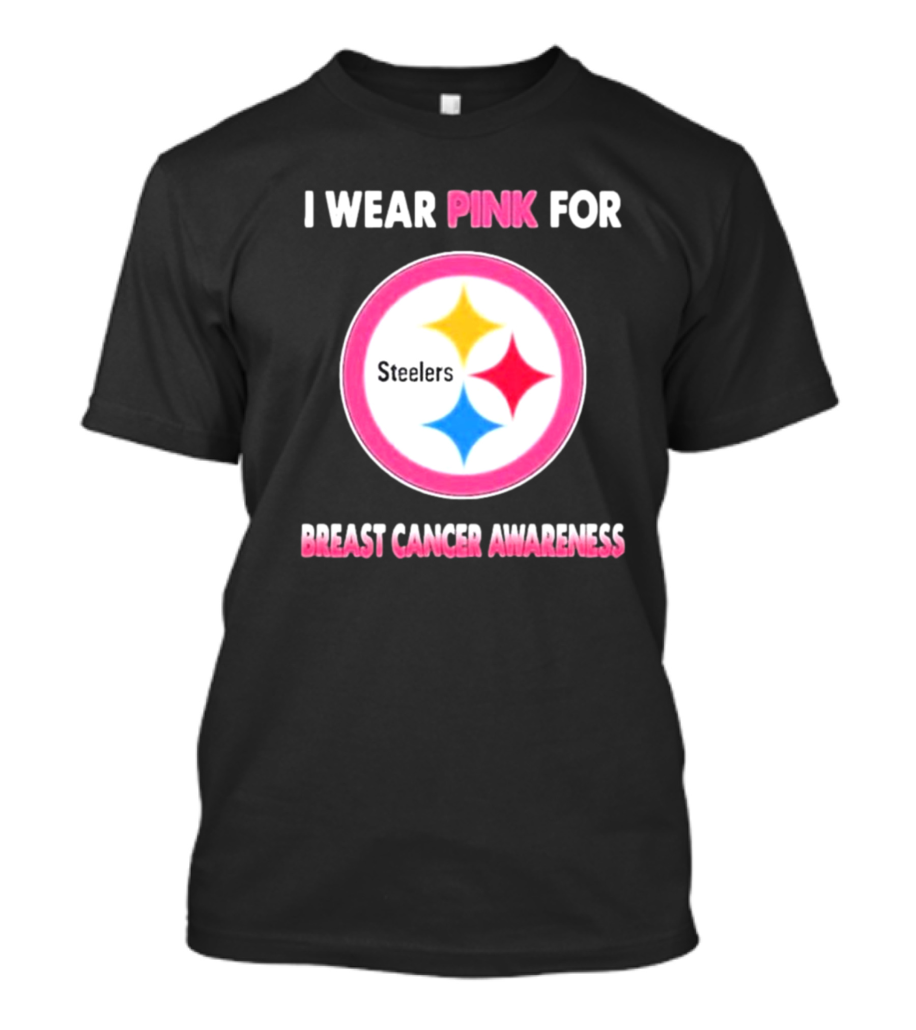 Pittsburgh Steelers I Wear Pink For Breast Cancer Awareness T-Shirt
