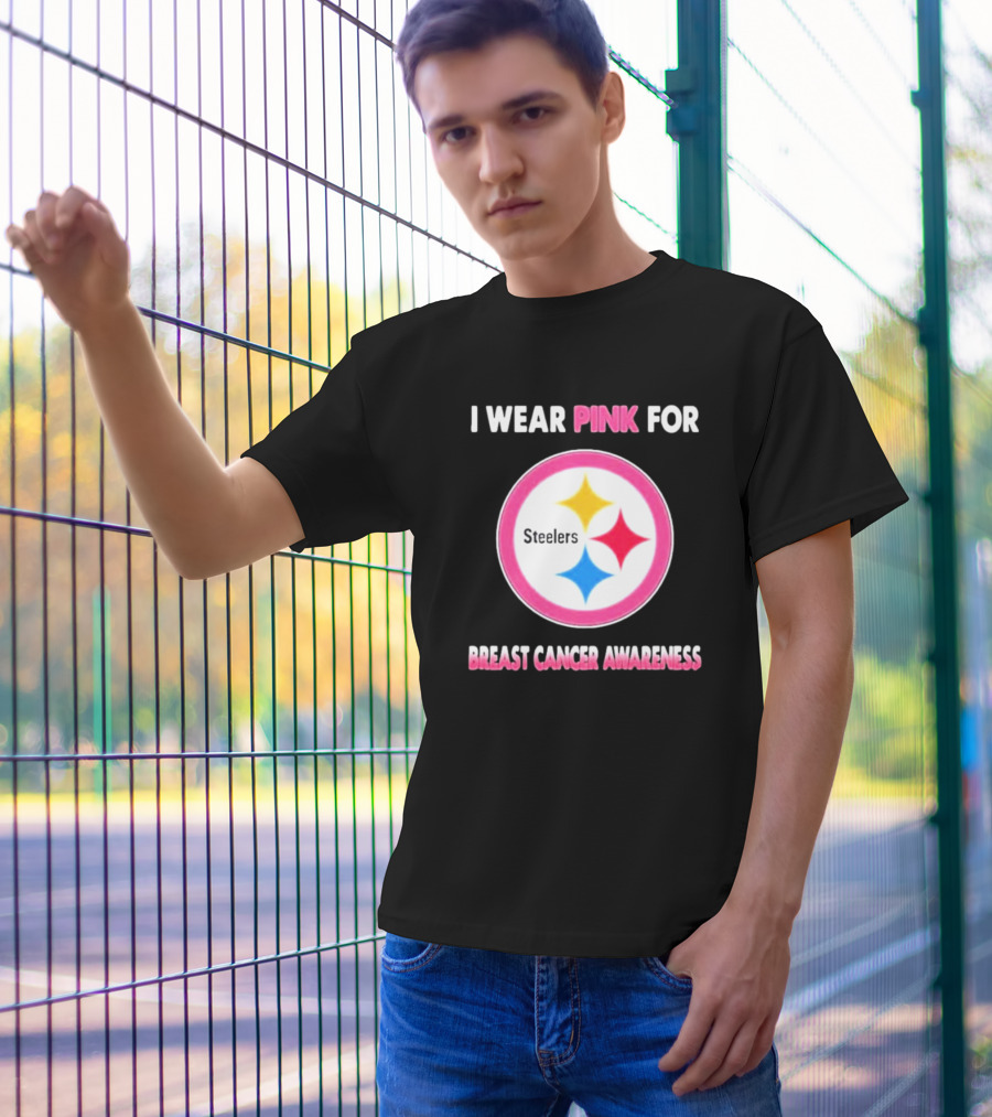 Pittsburgh Steelers I Wear Pink For Breast Cancer Awareness T-Shirt