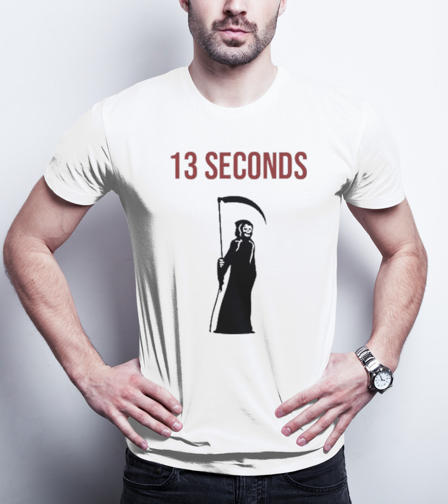 13 Seconds Fear The Reaper Grim Reaper Scythe T-Shirt