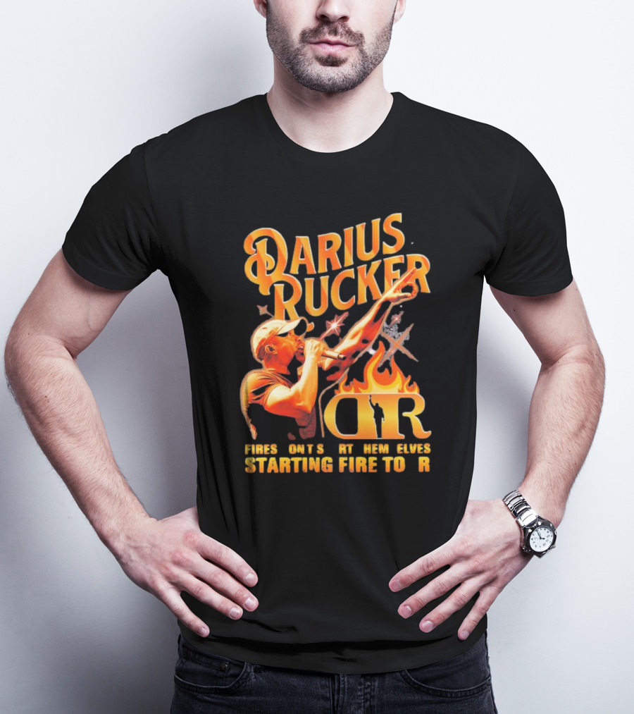 Darius Rucker Fires Don't Start Themselves Starting Fire Tour T-Shirt