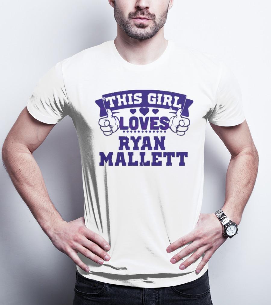 This Girl Loves Ryan Mallett T-Shirt