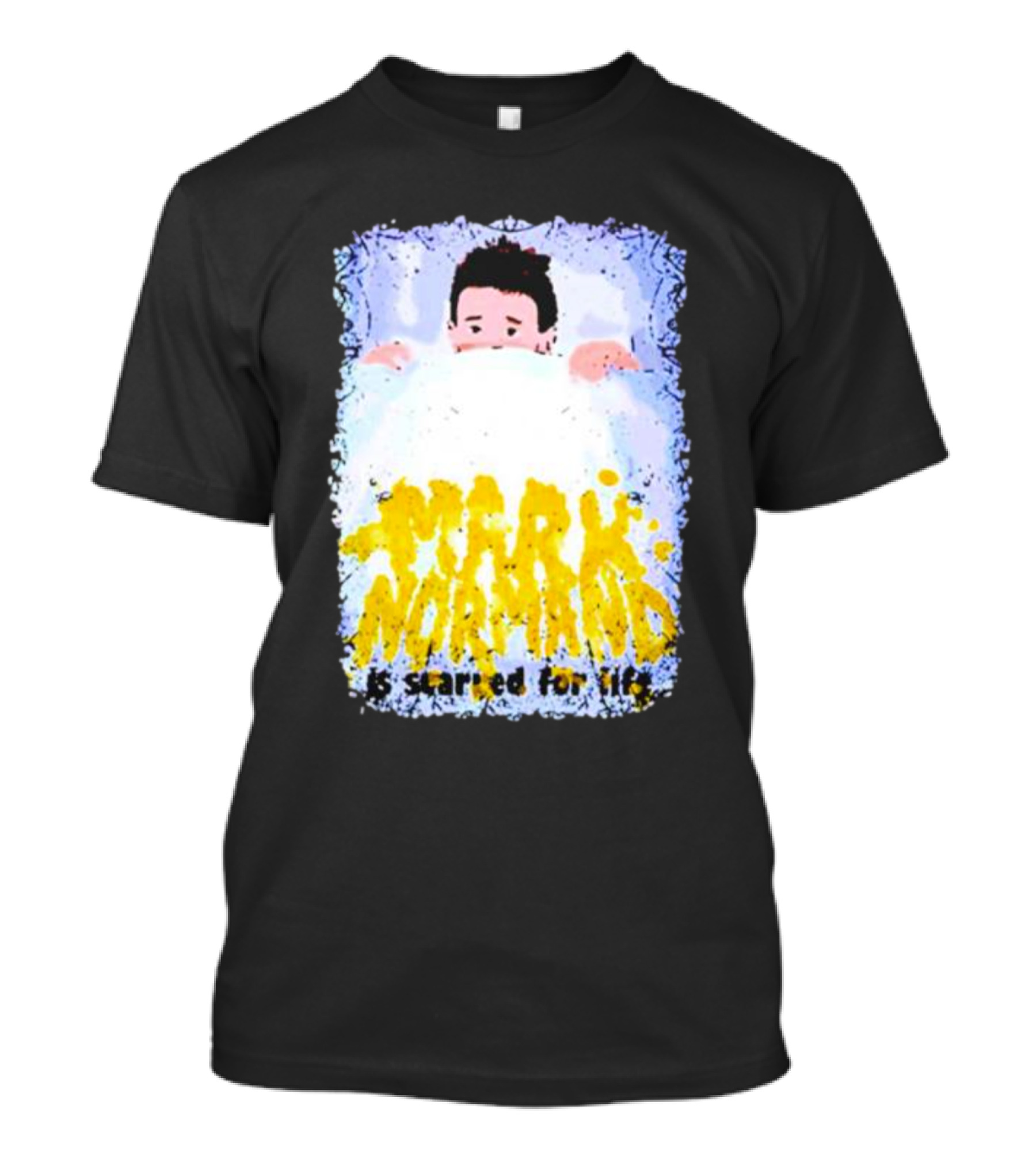 Mark Normand Is Scared For Life T-Shirt