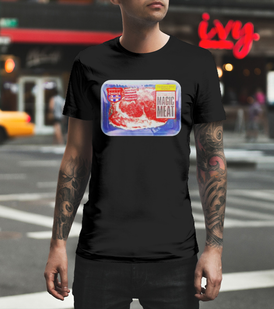 Queen City Choice High-End Meat Market Magic Meat Butcher Matt Menard T-Shirt
