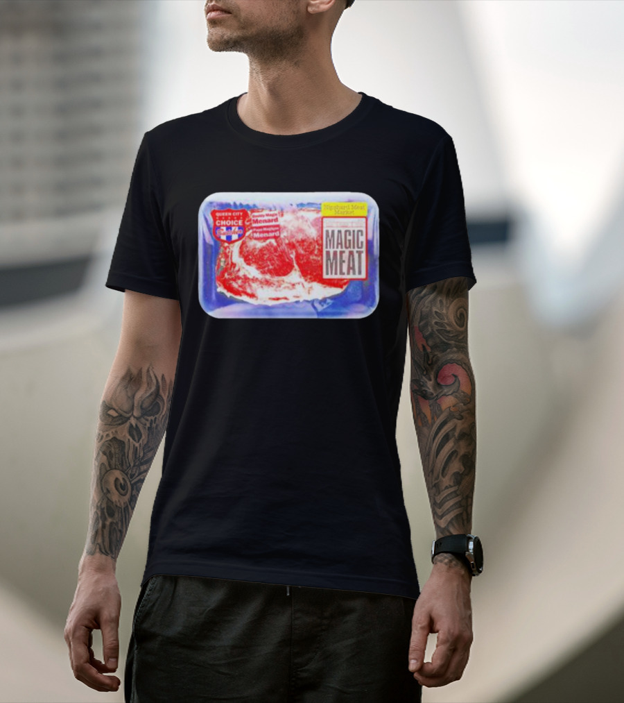 Queen City Choice High-End Meat Market Magic Meat Butcher Matt Menard T-Shirt
