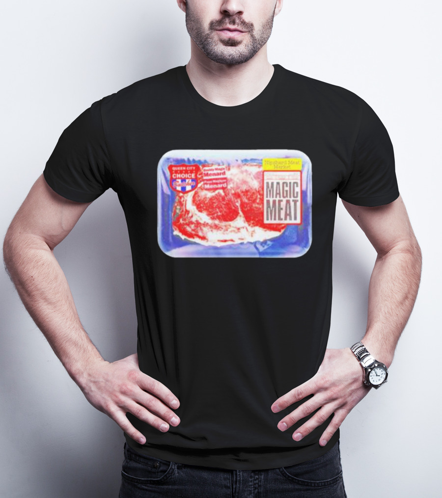 Queen City Choice High-End Meat Market Magic Meat Butcher Matt Menard T-Shirt