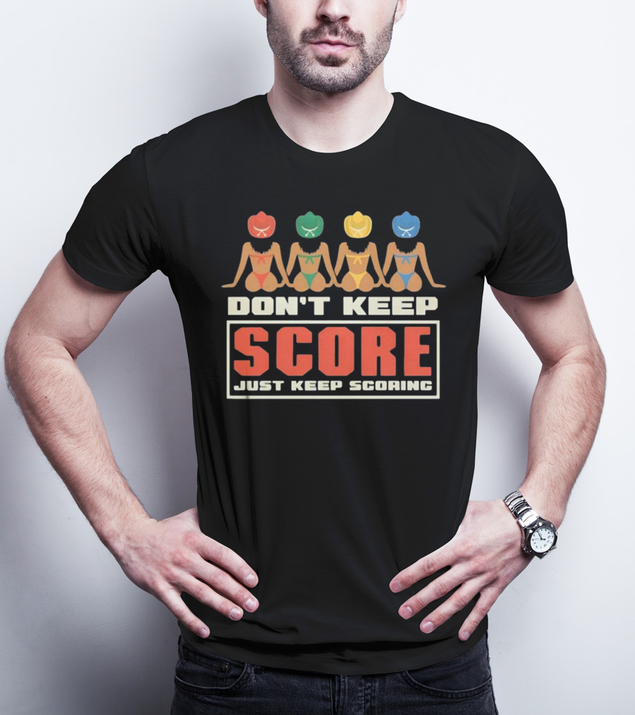 Richie Moon Don't Keep Score Just Keep Scoring Colorful Cowgirl T-Shirt