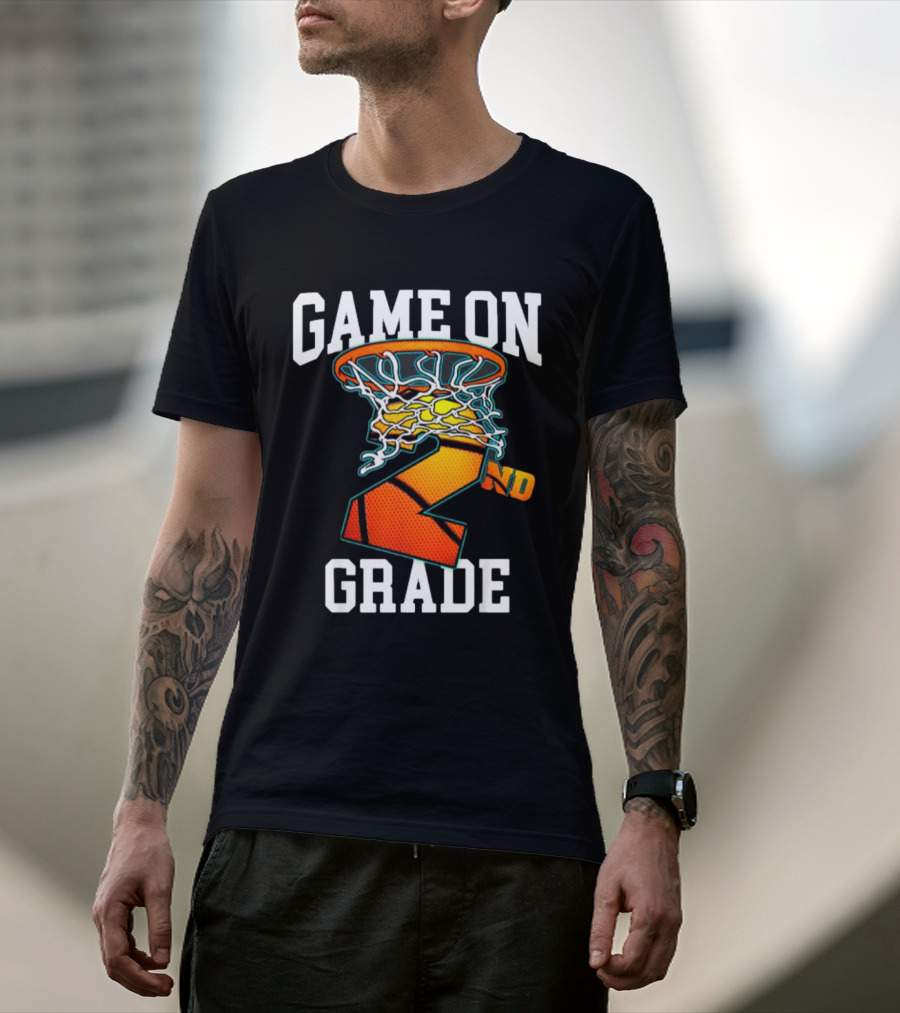 Game On 2nd Grade Basketball Back To School T-Shirt