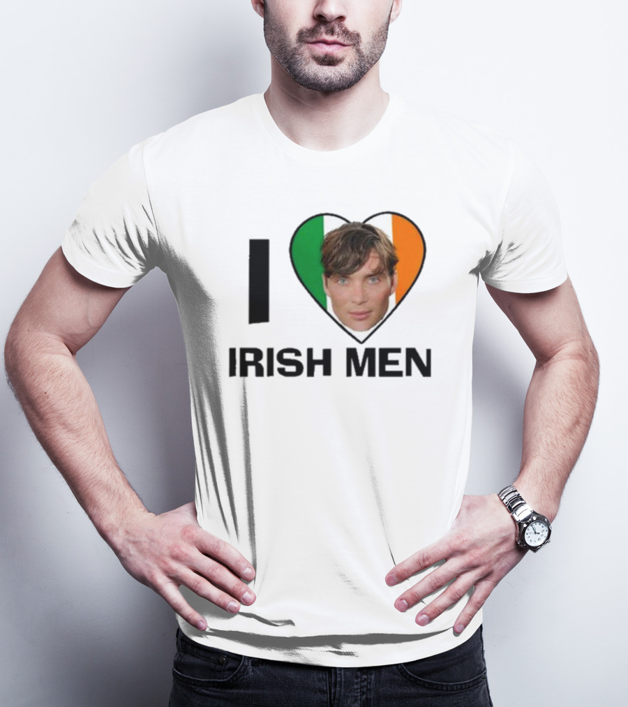I Love Irish Men I Heart Irish Flag Cillian Murphy T-Shirt