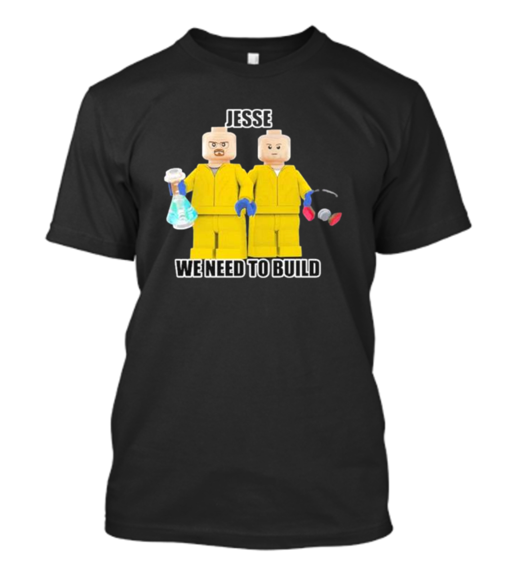 Jesse We Need To Build Mr Goofy Ahh Breaking Lego Figures T-Shirt