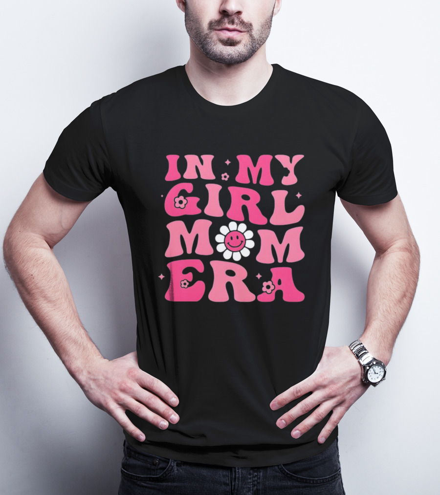 In My Girl Mom Era Pink Retro Flower Power T-Shirt