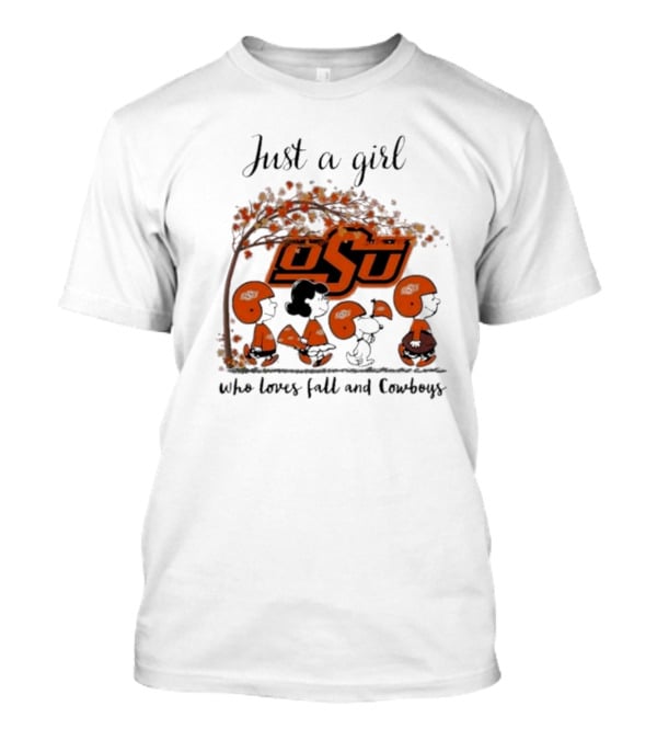 Just A Girl Who Loves Fall And OSU Cowboys T-Shirt