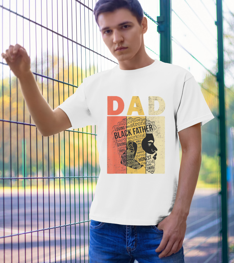 Vintage Black Father Supportive Strong Loving Honest Caring African American Dad T-Shirt