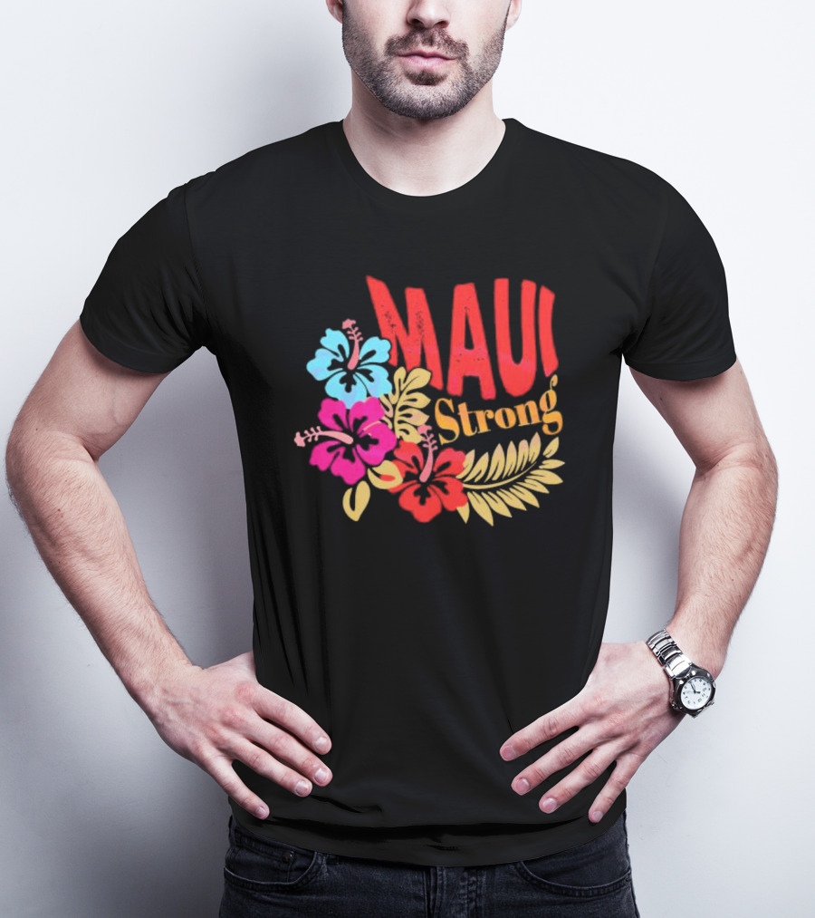 Maui Strong Hibiscus Aloha Resilience T-Shirt
