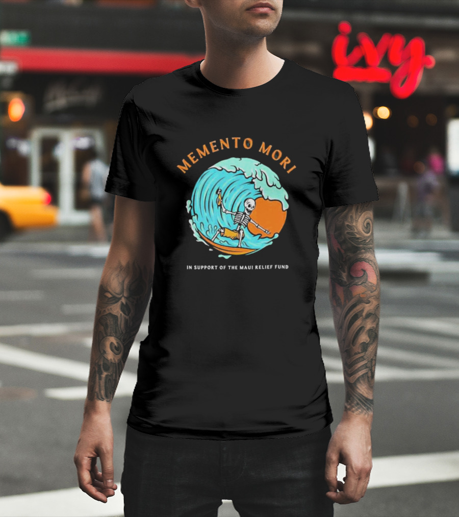 Memento Mori Skeleton Surfing In Support Of The Maui Relief Fund T-Shirt