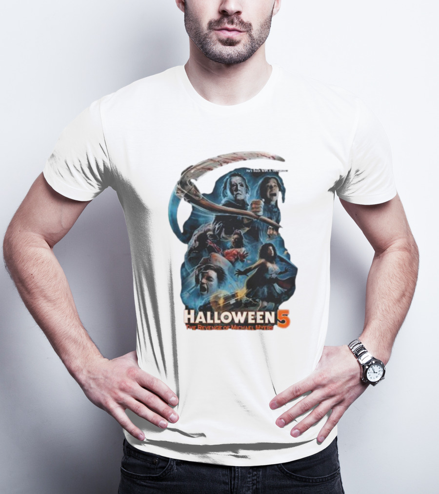 Halloween 5 The Revenge Of Michael Myers He's Back With A Vengeance T-Shirt