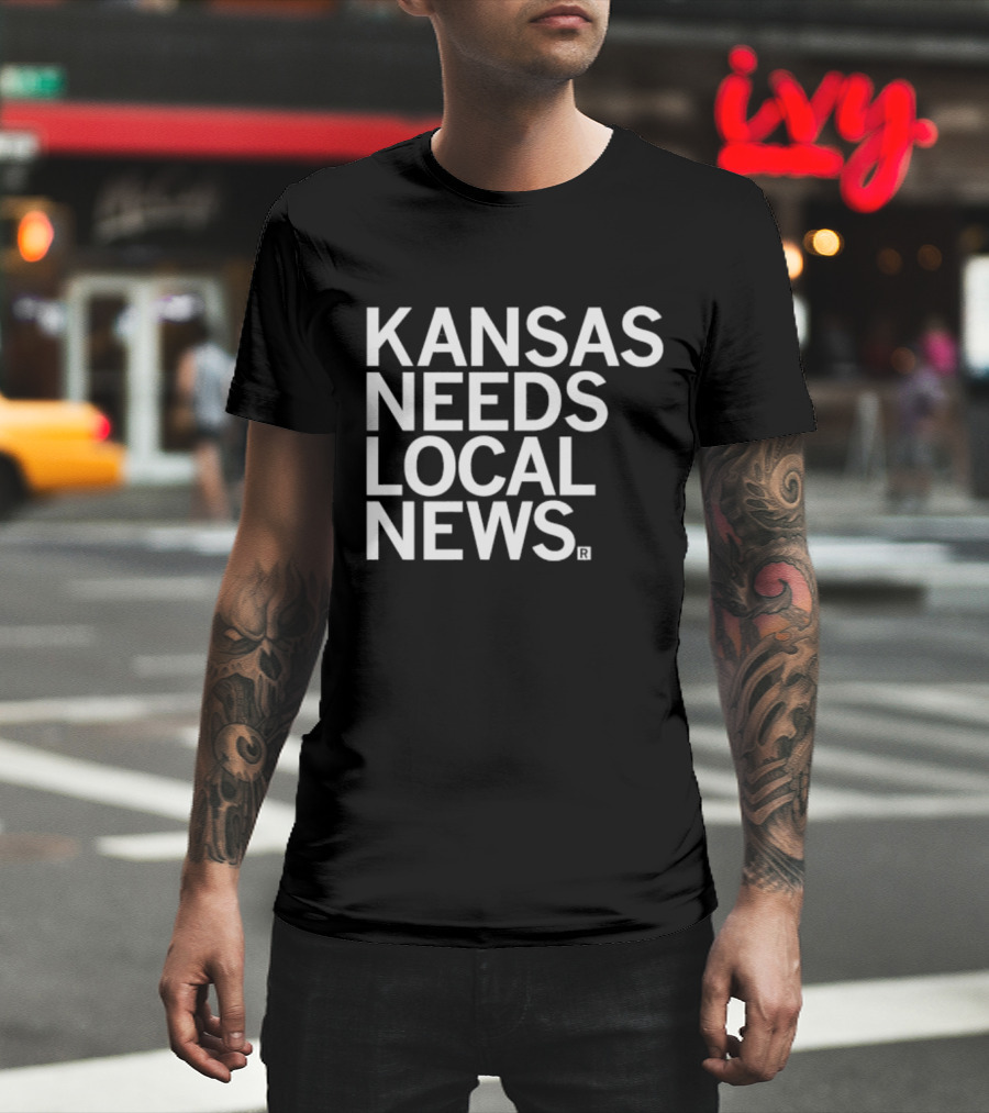 Kansas Needs Local News Defense Fund Support Initiative T-Shirt