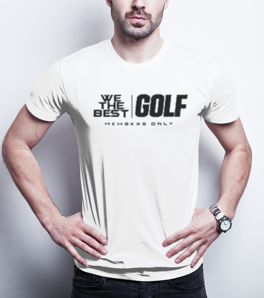 We The Best Golf Ivory Members Only Let's Go Golfing T-Shirt