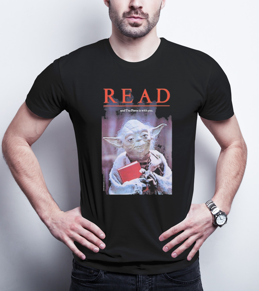 Star Wars Yoda Read And The Force Is With You T-Shirt