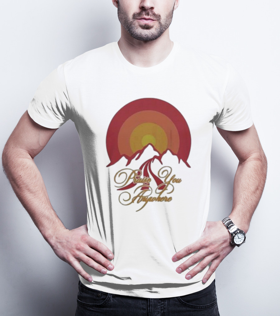 Praise You Anywhere Retro Mountain Sunset T-Shirt