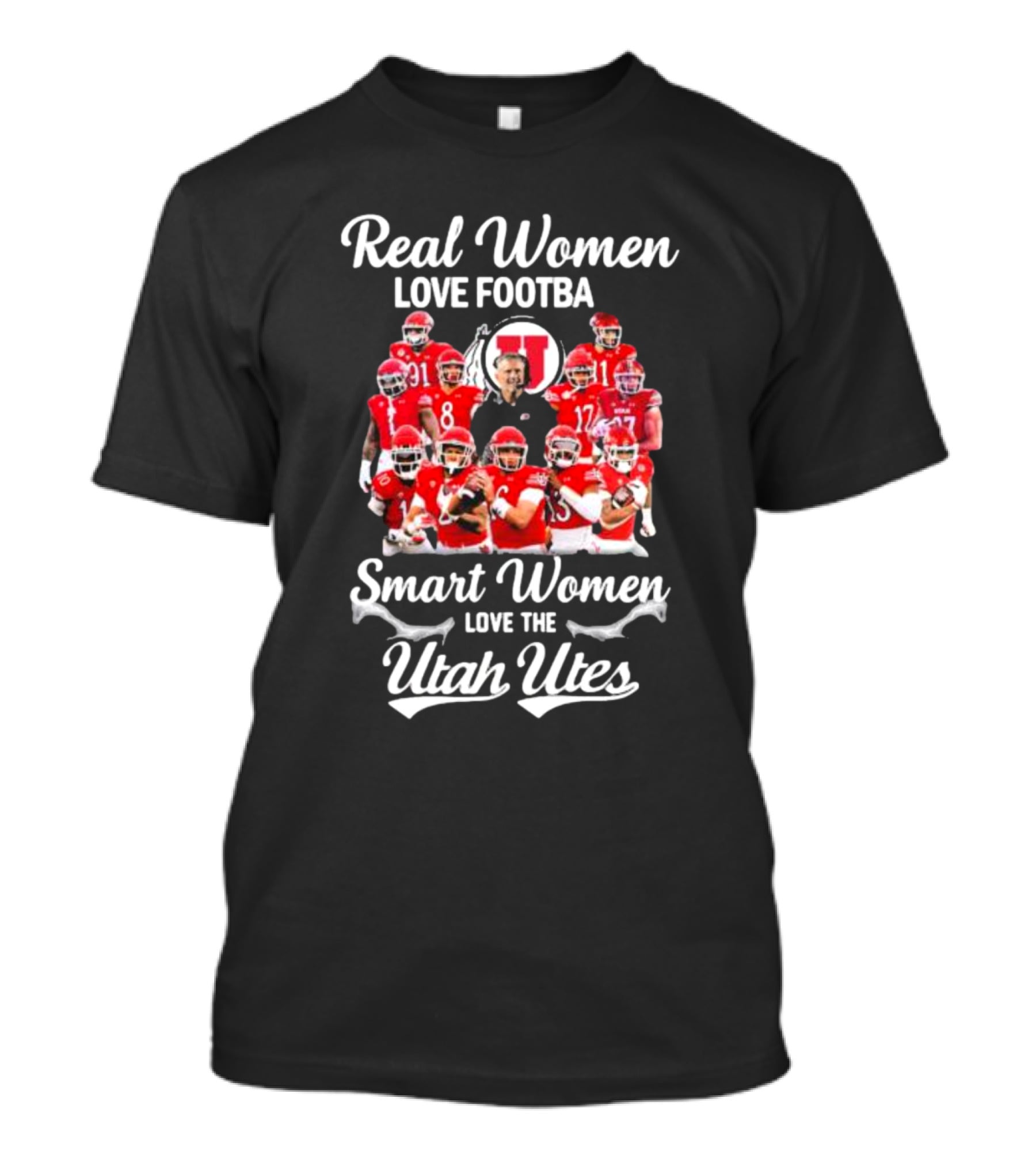Real Women Love Football Smart Women Love The Utah Utes Football Team Players T-Shirt